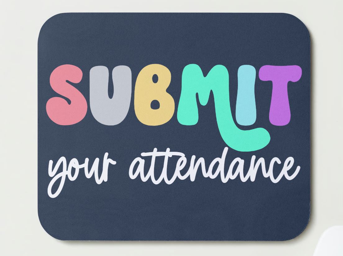 Submit Your Attendance Mousepad – STC Monograms